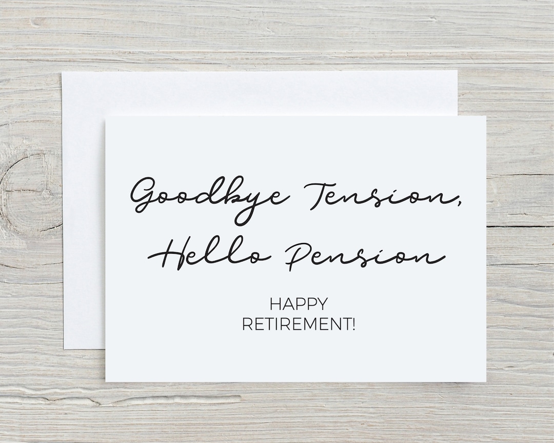 Happy Retirement Card Goodbye Tension Hello Pension Greeting Card ...