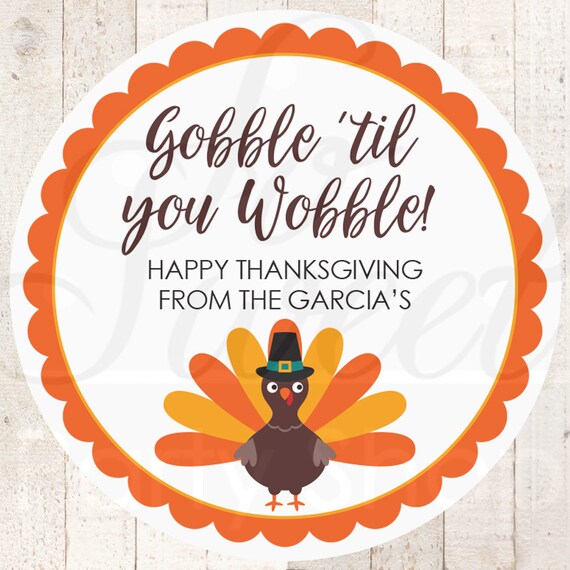 Thanksgiving Stickers Gobble 'Til You Wobble, Happy Thanksgiving Treat ...