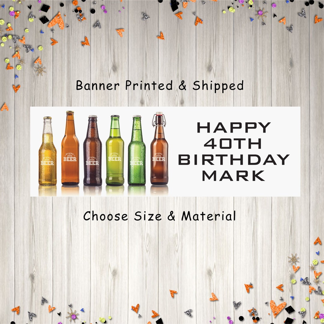 Beer Birthday Party Banner, Adult Birthday 40th, 50th, 60th, 21st ...