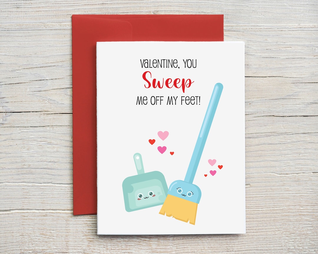 Valentine Card You Sweep Me off My Feet Funny Valentine Card Pun ...