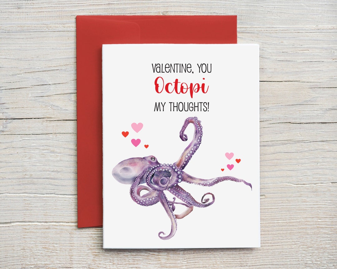 Valentine Card You Octopi My Thoughts Funny Valentine Card Octopus Pun ...