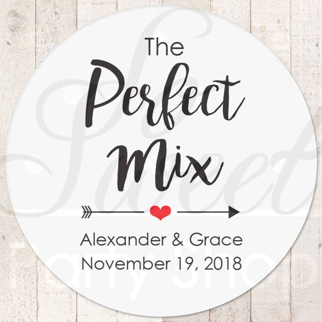 The Perfect Mix Sticker, Wedding Favor Stickers, Treat Bag Sticker ...