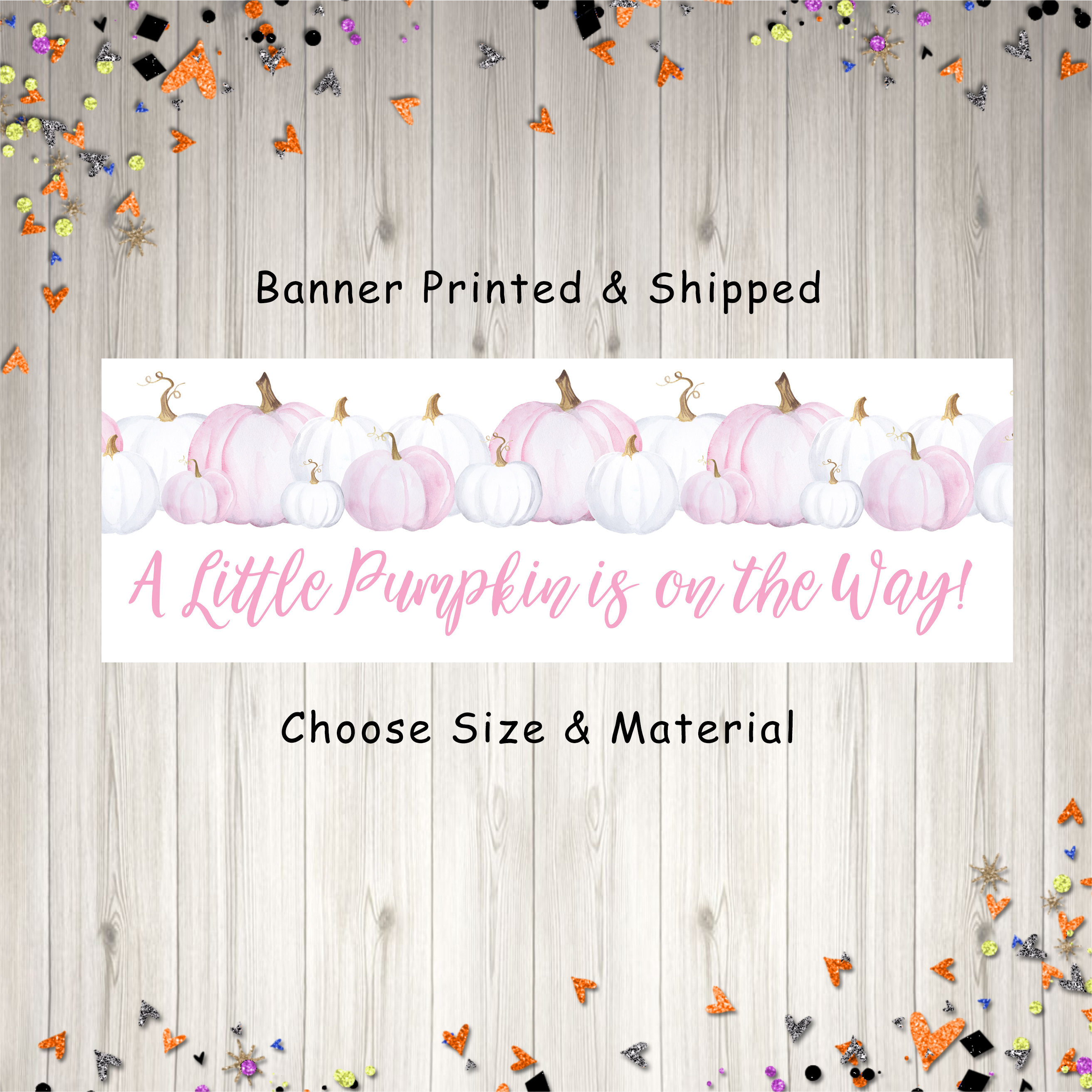 Pumpkin Girl Baby Shower Banner A Little Pumpkin Is On The | Etsy