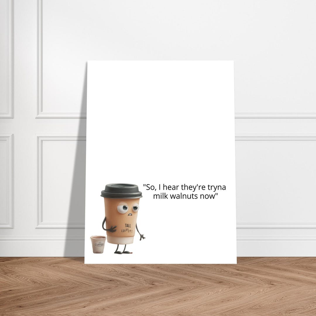 Funny Coffee Poster Coffee Art Wall Hanging Cute Takeaway Cup Design ...