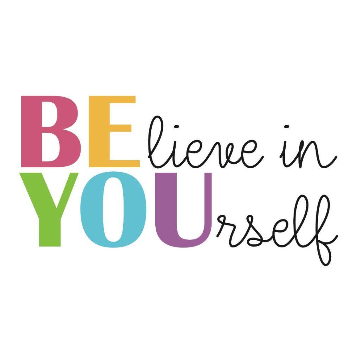 Believe in Yourself – Inspirational Printable Wall Art | Digital ...