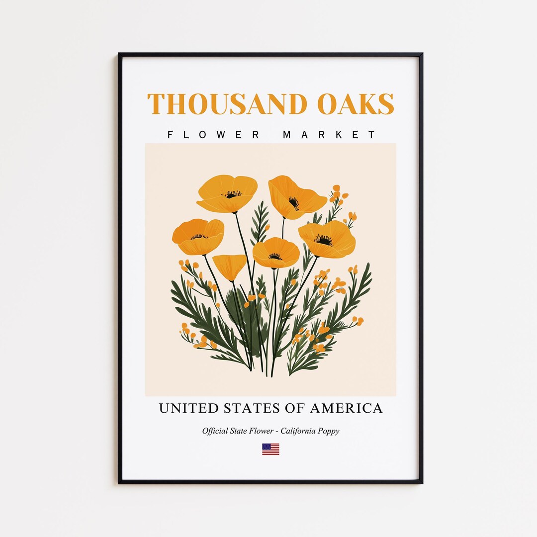 Thousand Oaks Flower Market Poster, California Poppy Thousand Oaks ...