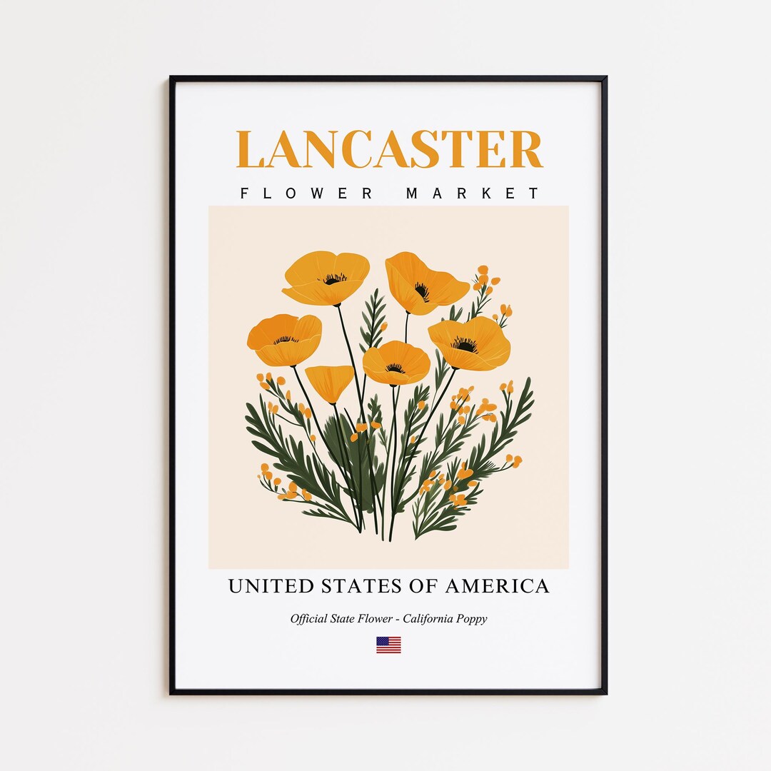 Lancaster Flower Market Poster, California Poppy Lancaster Flower Print ...