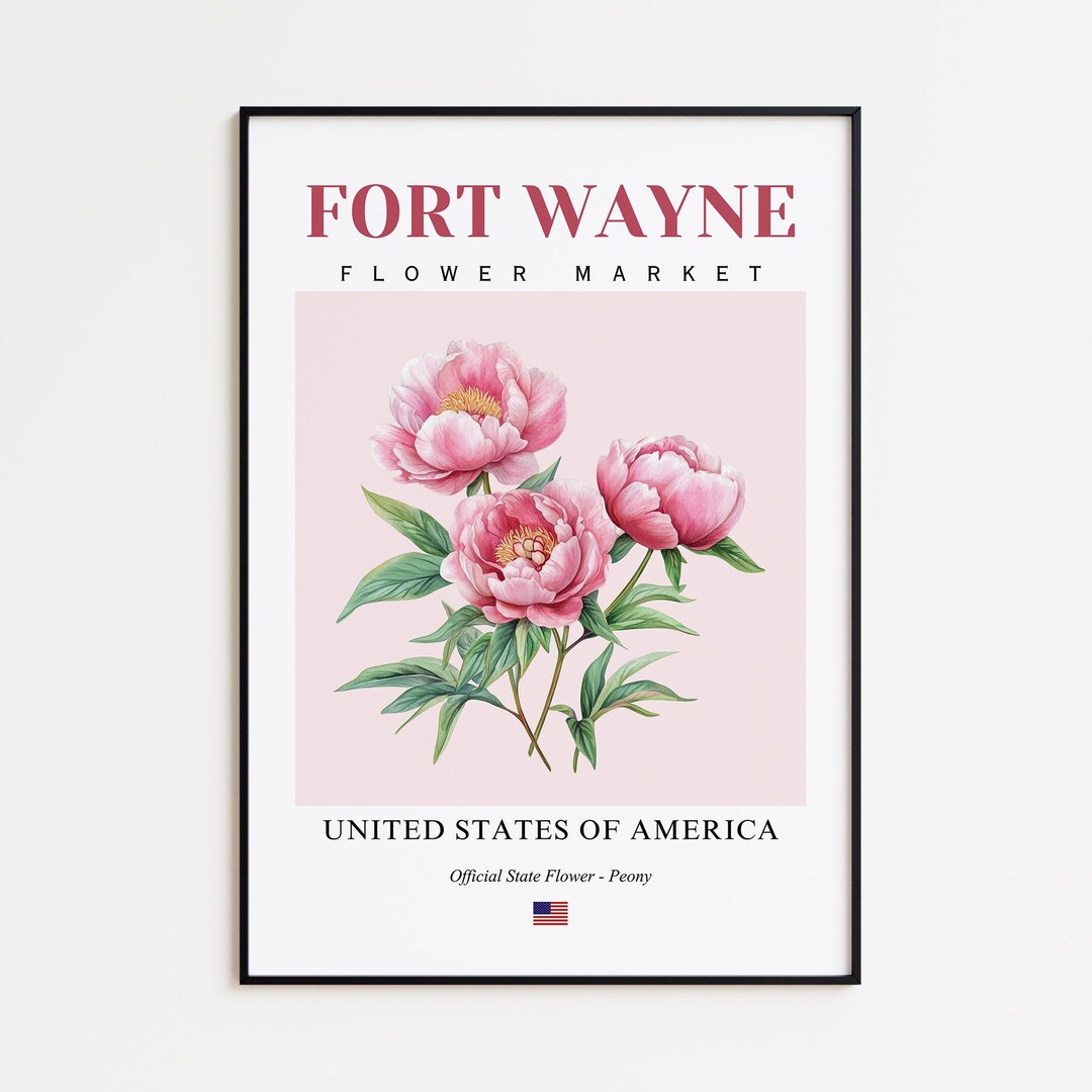 Fort Wayne Flower Market Poster, Peony Fort Wayne Flower Print, Fort ...