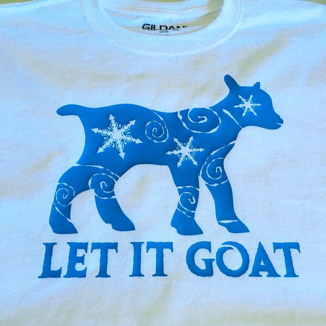 SVG File Only DIY Let It Goat File for Tee Shirt or Decal - Etsy