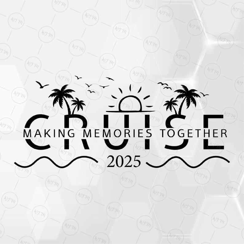 Cruise Making Memories-together Svg, Family Cruise 2025 Svg, Nautical ...