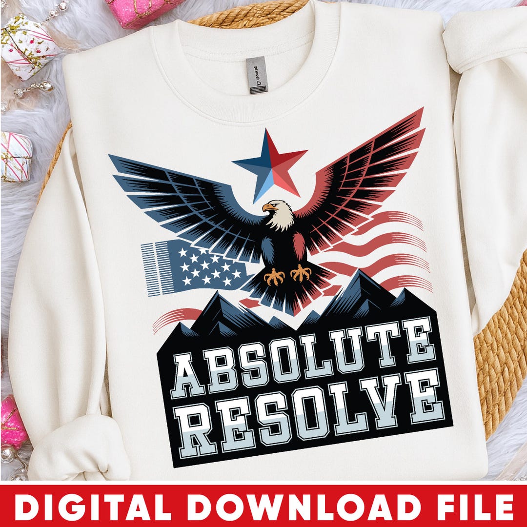 Absolute Resolve Patriotic Eagle PNG SVG Design - Etsy
