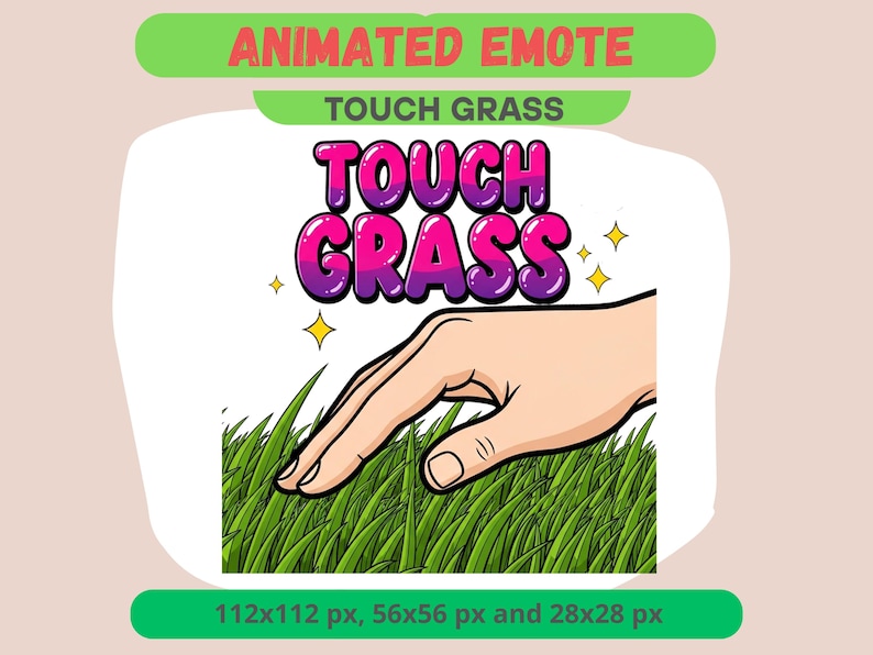 Touch Grass Animated Emote, Static Twitch Streamer Meme -kick , Discord ...