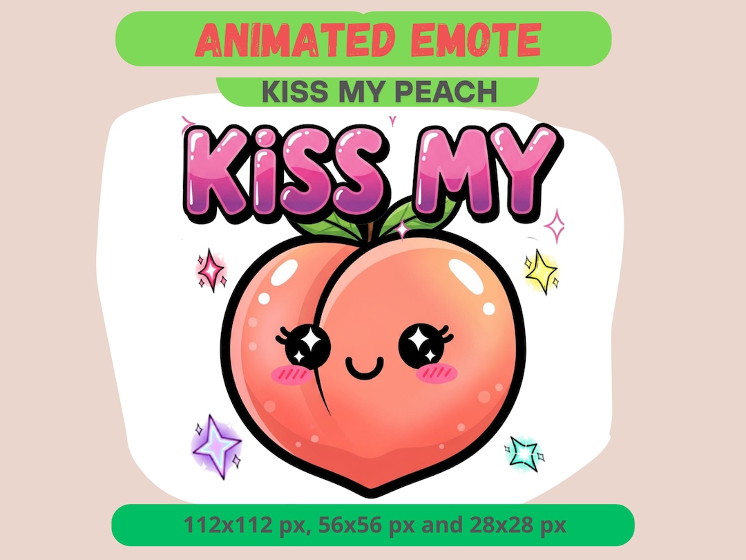 Kiss My Peach Animated Emote for Twitch Kick Stream, Instant Download ...