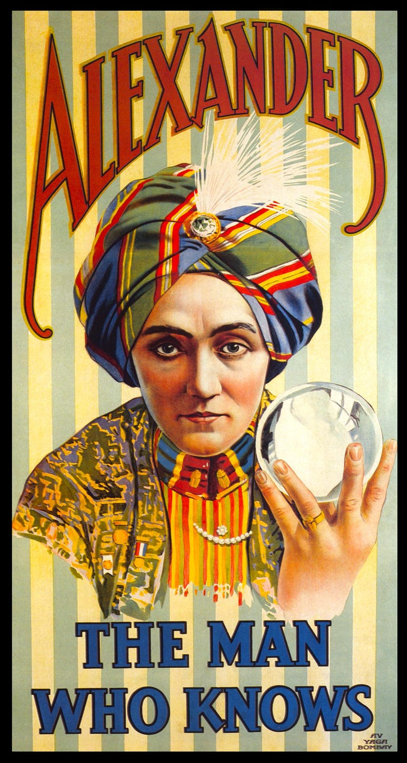 Alexander the Famous Magician Magic the Man Who Knows Crystal Ball ...