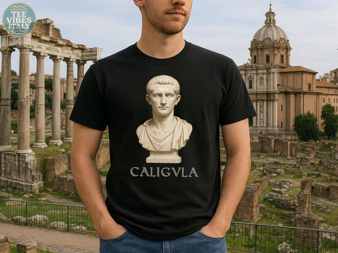 Ancient Rome Shirt - History Teacher Gift, Caligula Bust Tee, Roman ...