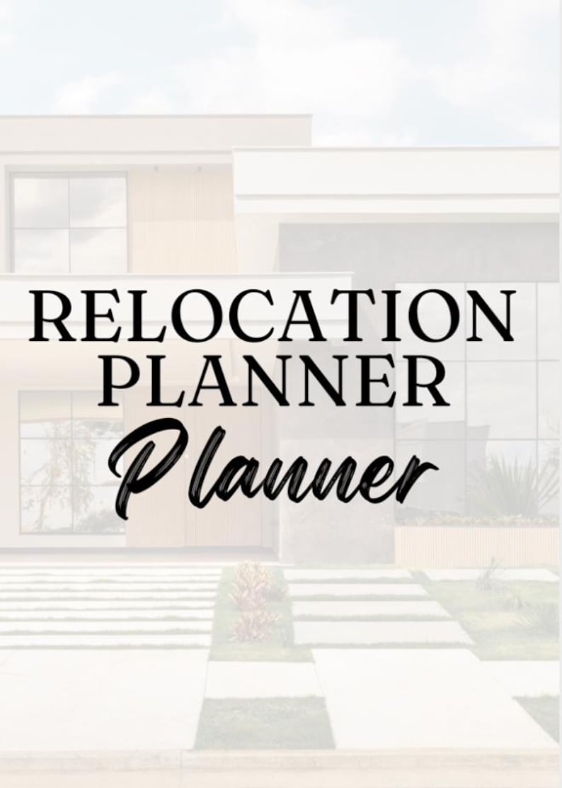 Relocation Planner | Moving Checklist + Home Hunting Wishlist + Budget ...