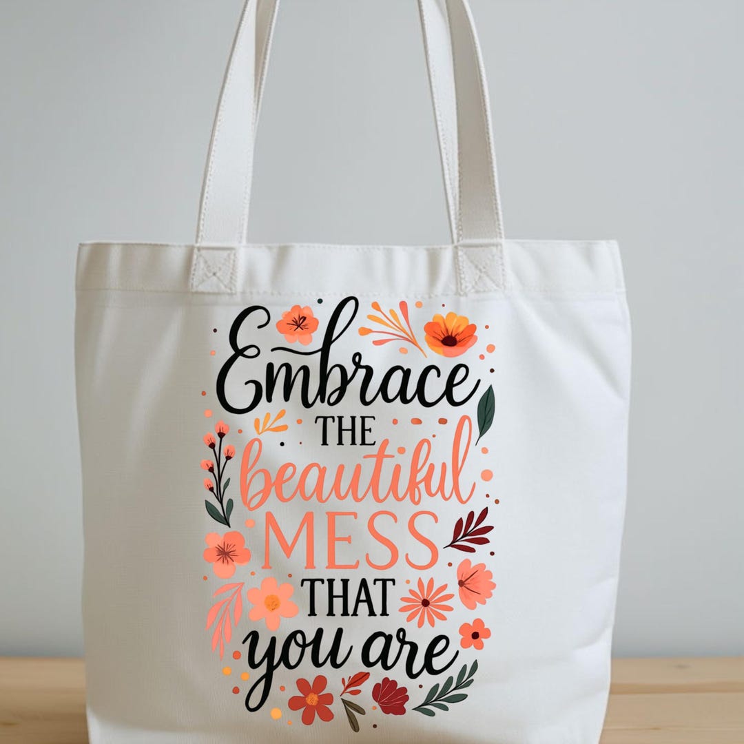 Embrace the Beautiful Mess Floral - Etsy