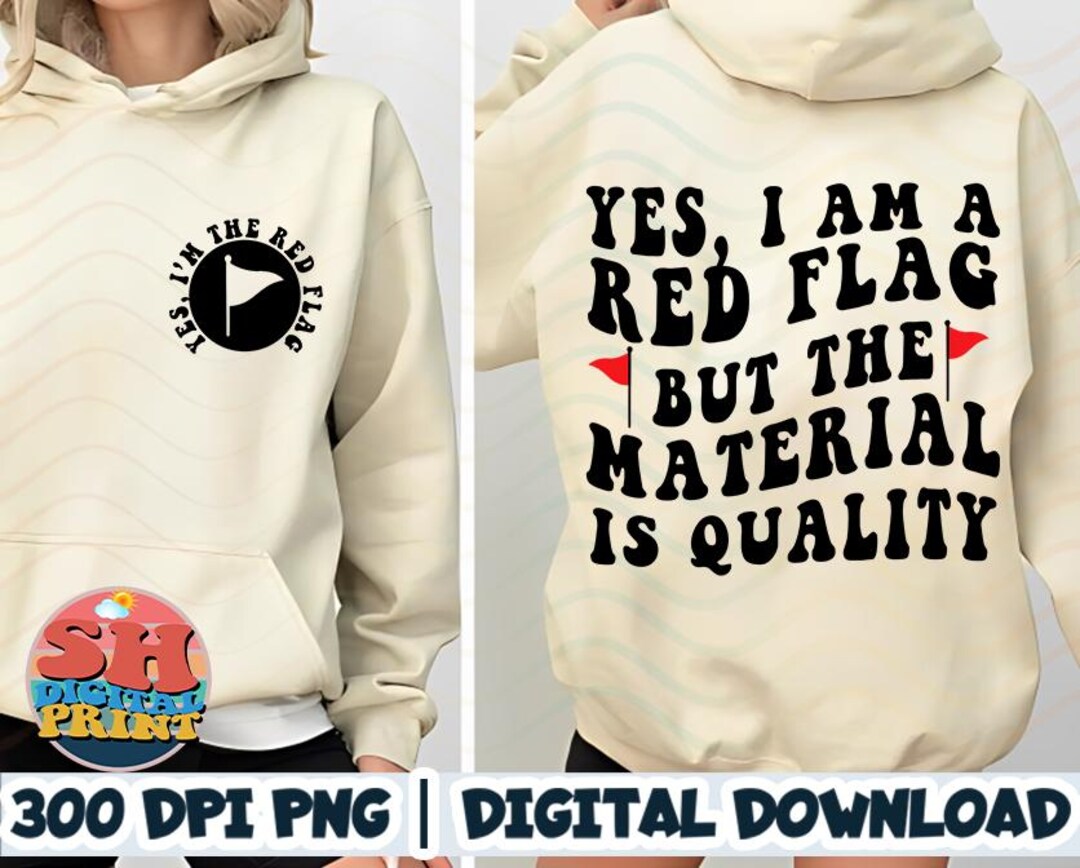 Funny Red Flag Quote PNG | Trendy Humor Design (digital Download) - Etsy
