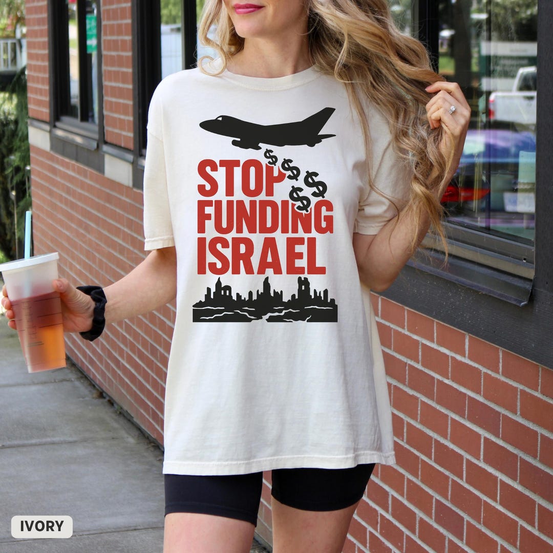 Stop Funding Comfort Colors® Shirt, Stop Genocide, Anti Fascist Shirt ...