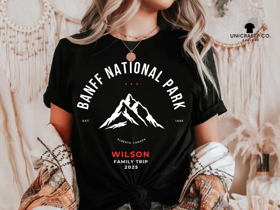 Custom Banff National Park T-shirt, Alberta Family Trip Apparel - Etsy
