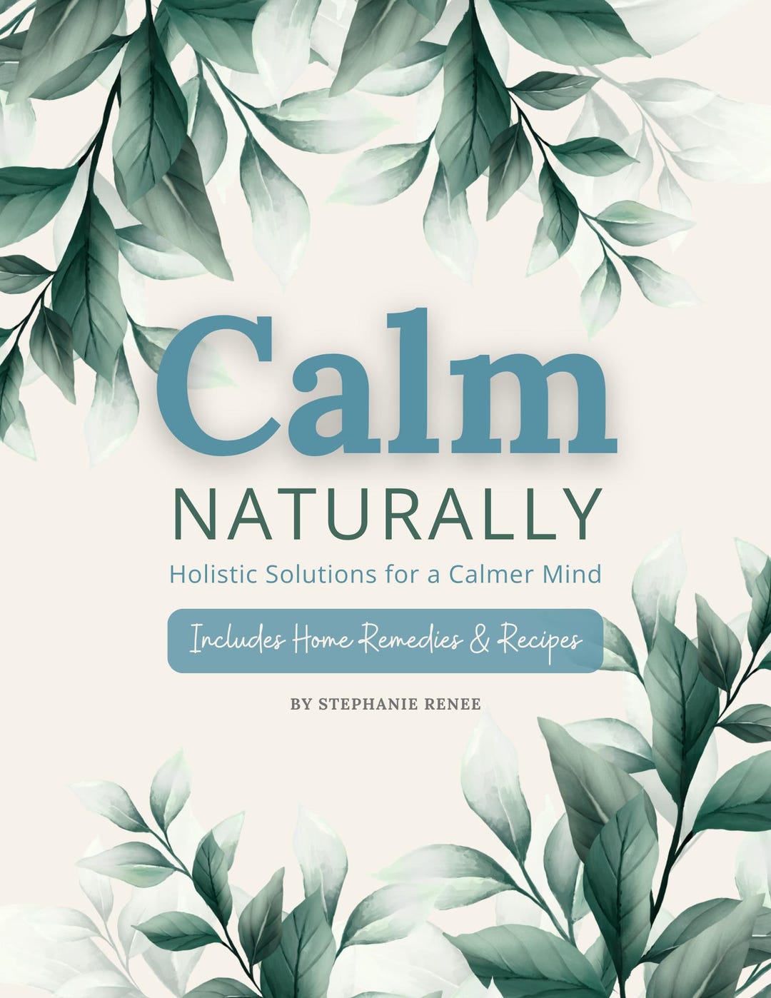 Calm Naturally: Holistic Solutions for a Calmer Mind | LIMITED TIME ...