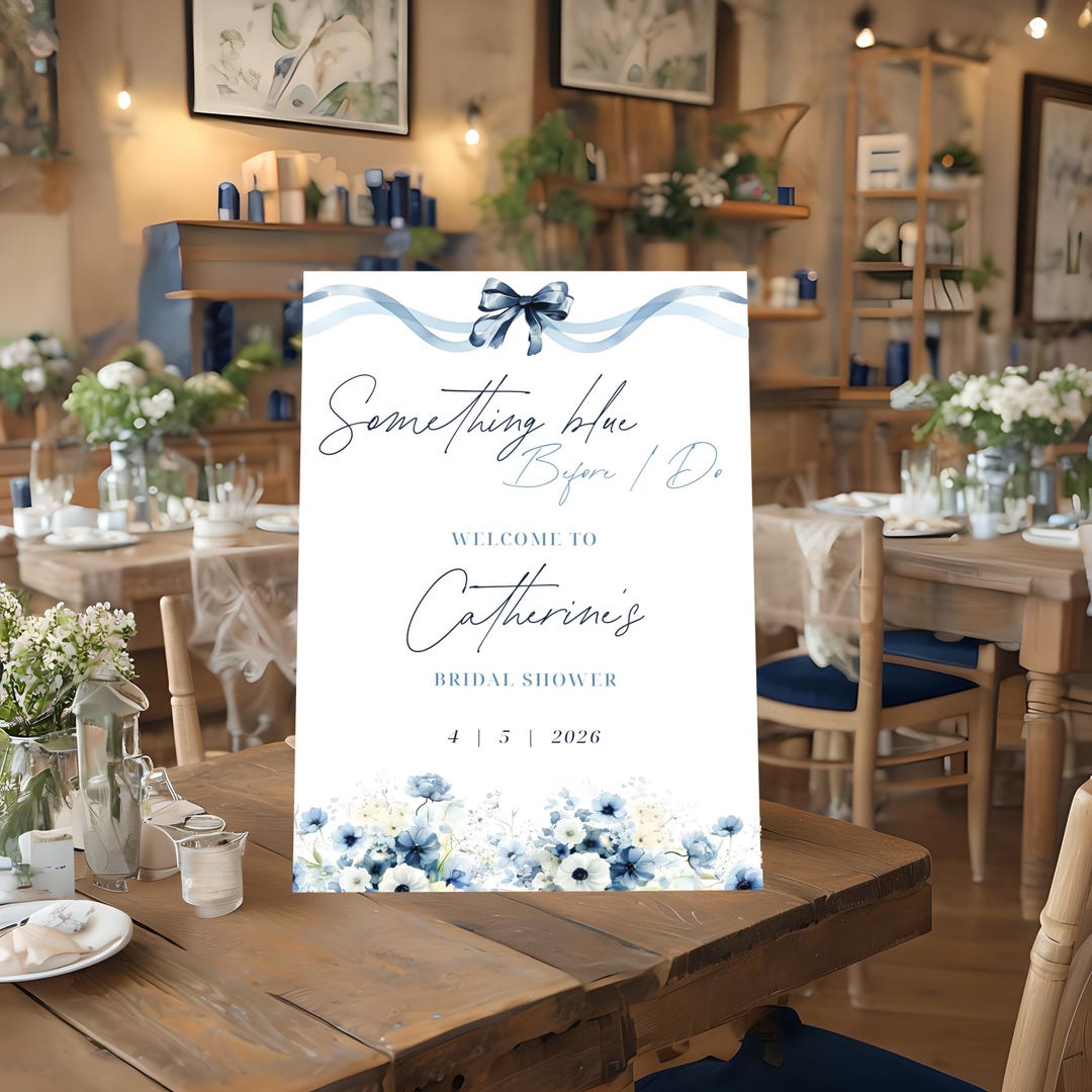 Editable Something Blue Before I Do Bridal Shower Welcome Sign Template ...