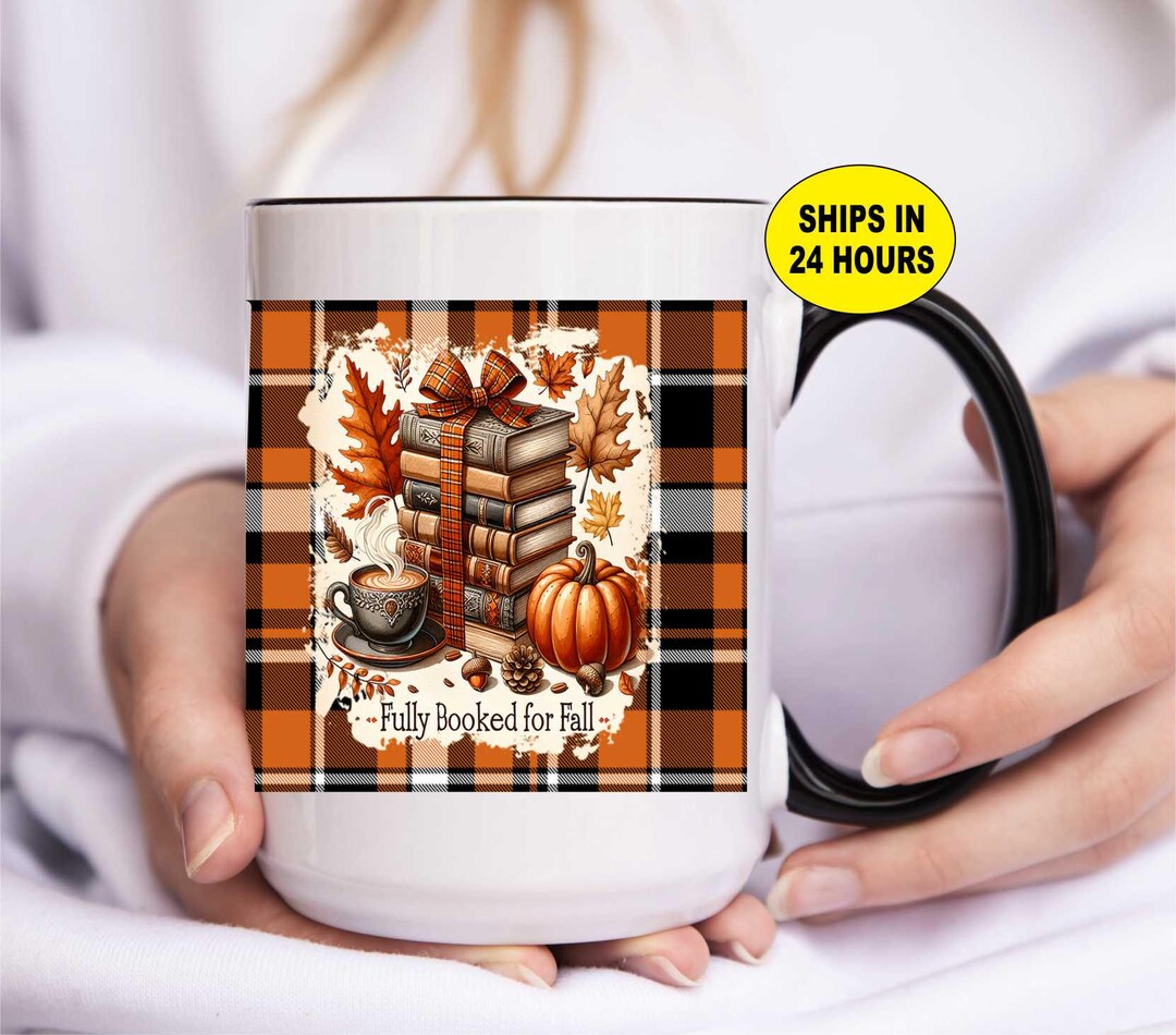 Fully Booked for Fall Mug - Cozy Autumn Book Lover Coffee Mug, Fall ...