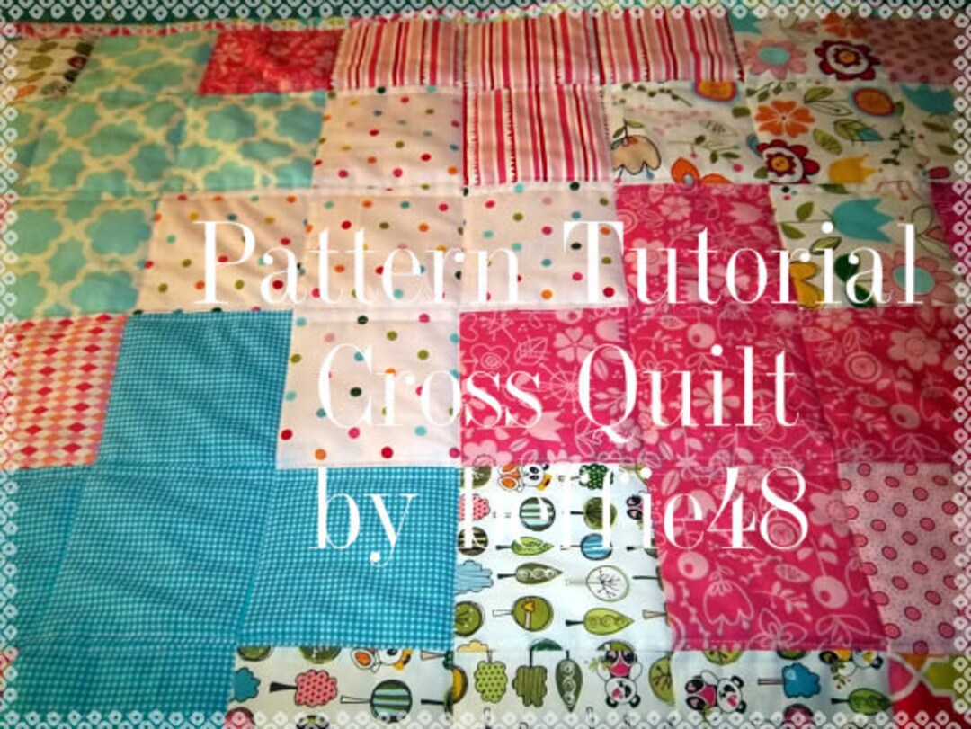 Cross, Plus Sign Quilt Pattern Tutorial, Baby or Lap Quilt Pattern, Pdf ...