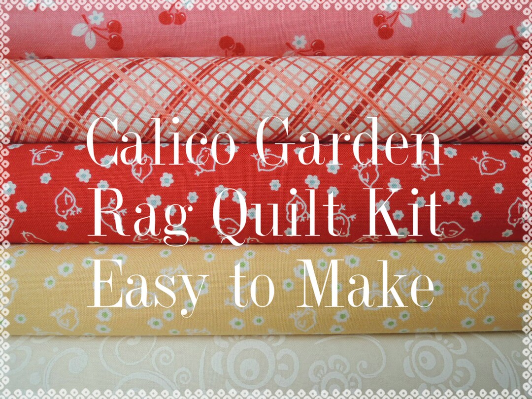 Calico Garden, Kit 2 Rag Quilt Kit, Easy to Make, Personalized, Bin F ...