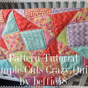 Simple Cuts Crazy Quilt Pattern Tutorial With Photos, Pdf, Instant ...