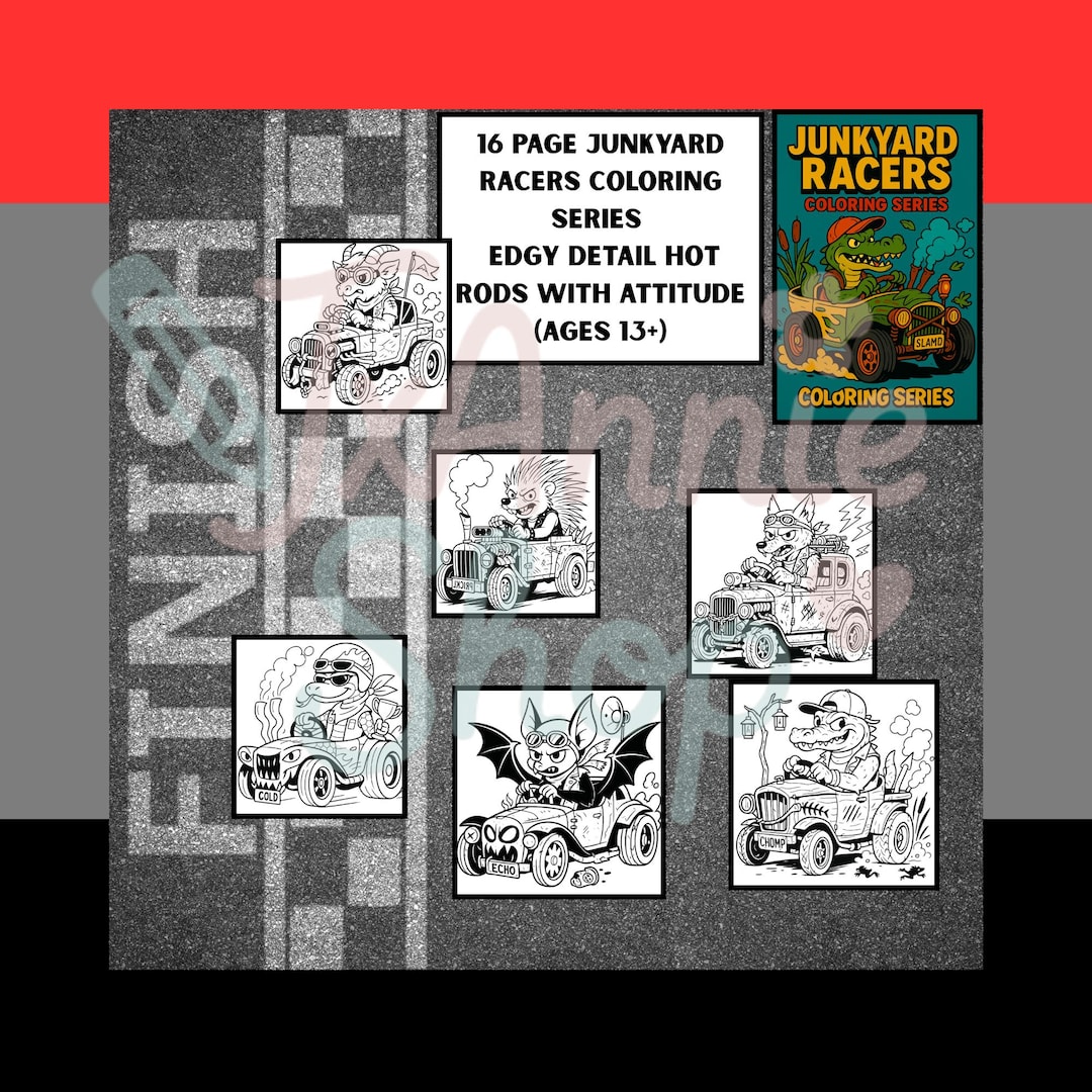 16 Page Junkyard Racers Coloring Series - Edgy Detail Hot Rods With ...