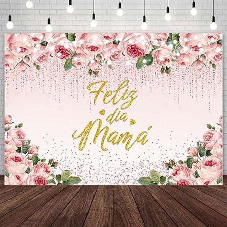 Feliz Dia Mama Backdrop Mexican Happy Mother's Day Photography ...