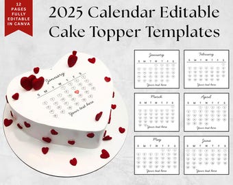 2025 Heart Calendar Cake Topper Template: Editable Burn Away Design ...