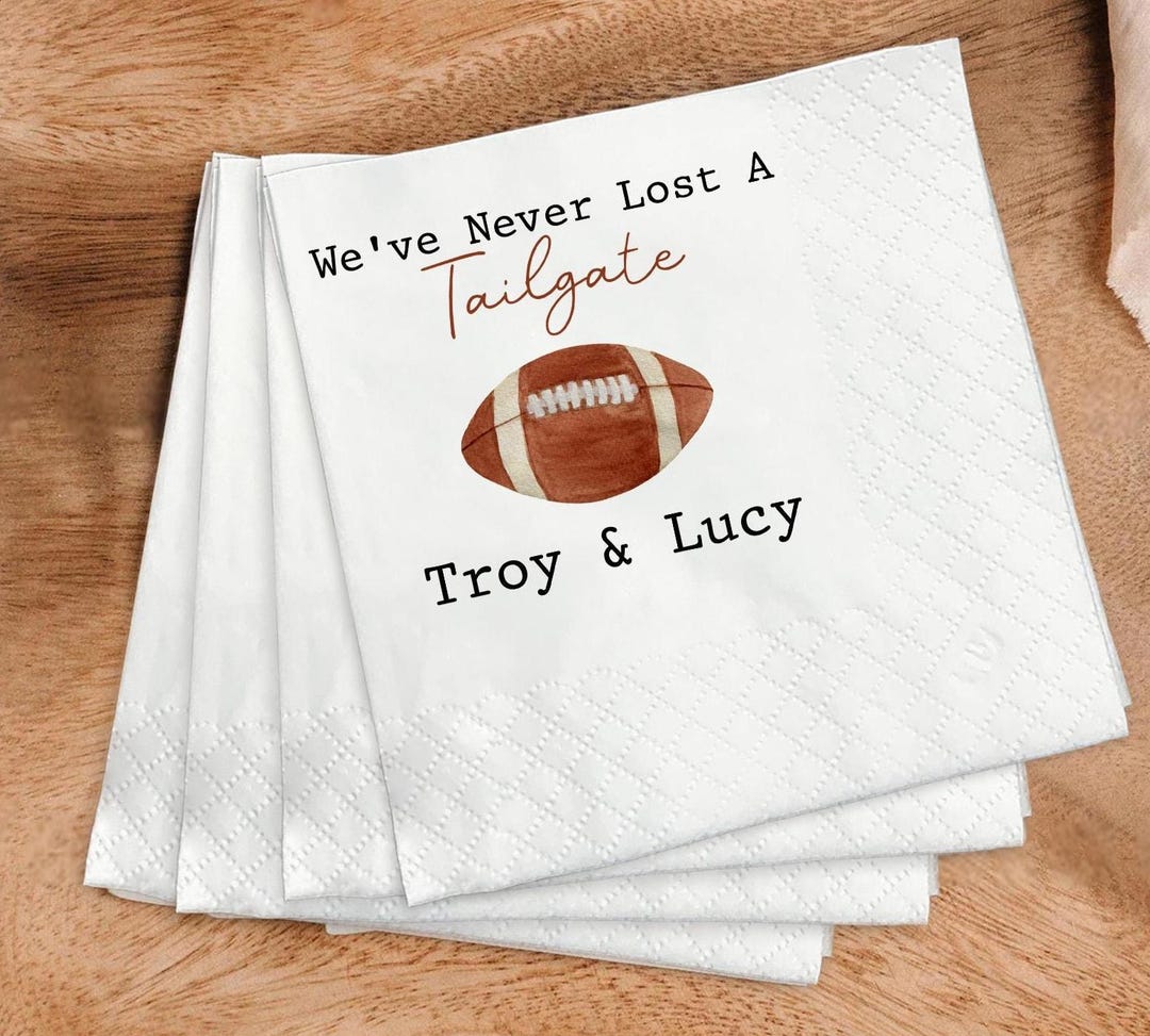 Custom Never Lost a Tailgate Napkins, Football Napkins, Game Day ...