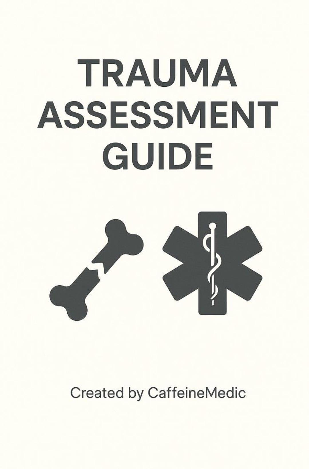 Trauma Patient Assessment Guide | EMT Paramedic Nursing Med Student ...