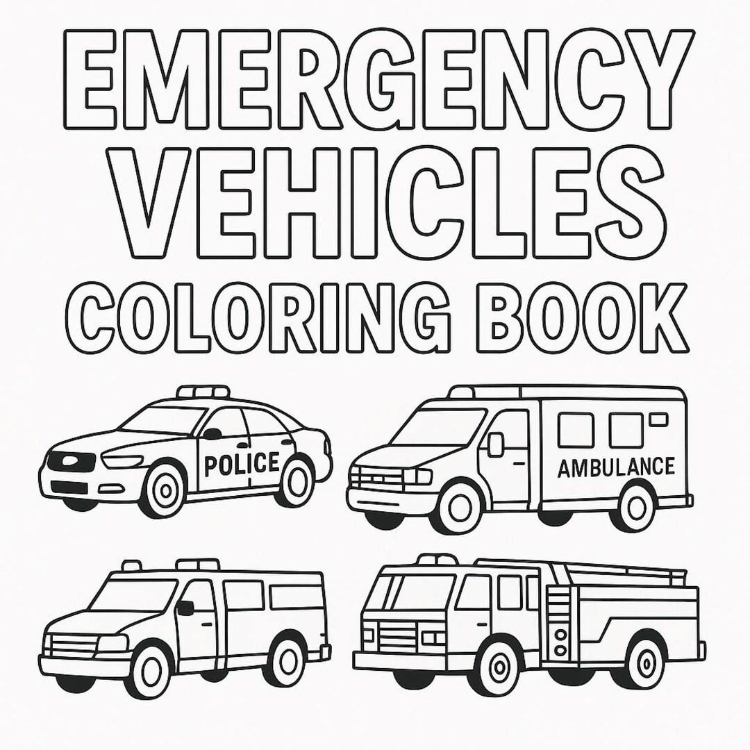 Emergency Vehicles Coloring Book for Kids – 13 Fun Pages Featuring ...
