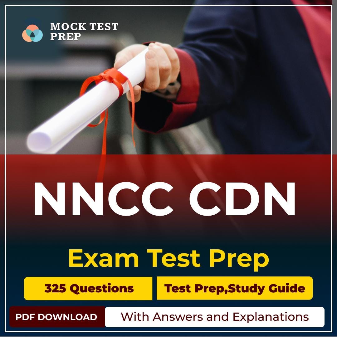 NNCC CDN (certified Dialysis Nurse) Exam Test Prep: Study Guide ...