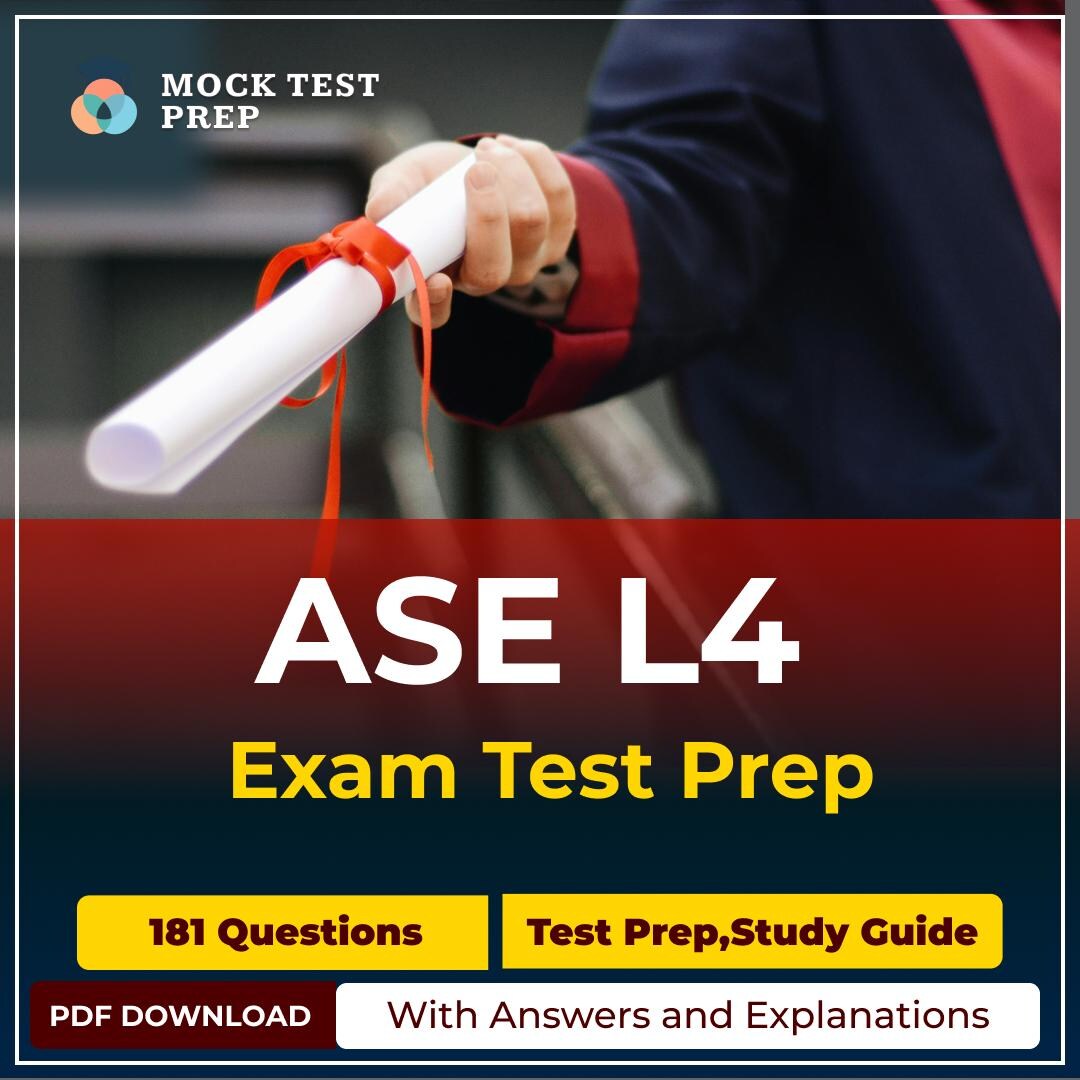 ASE L4 (advanced Engine Performance Specialist) Exam Test Prep ...