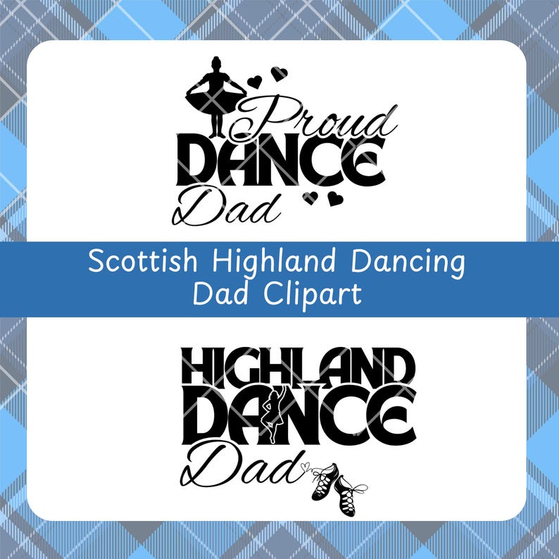 Scottish Highland Dance Dad PNG: Traditional Dancers Clipart (digital ...