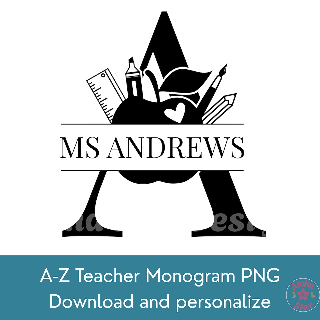Teacher Monogram PNG: Apple & Stationery Letter Art (digital Download ...
