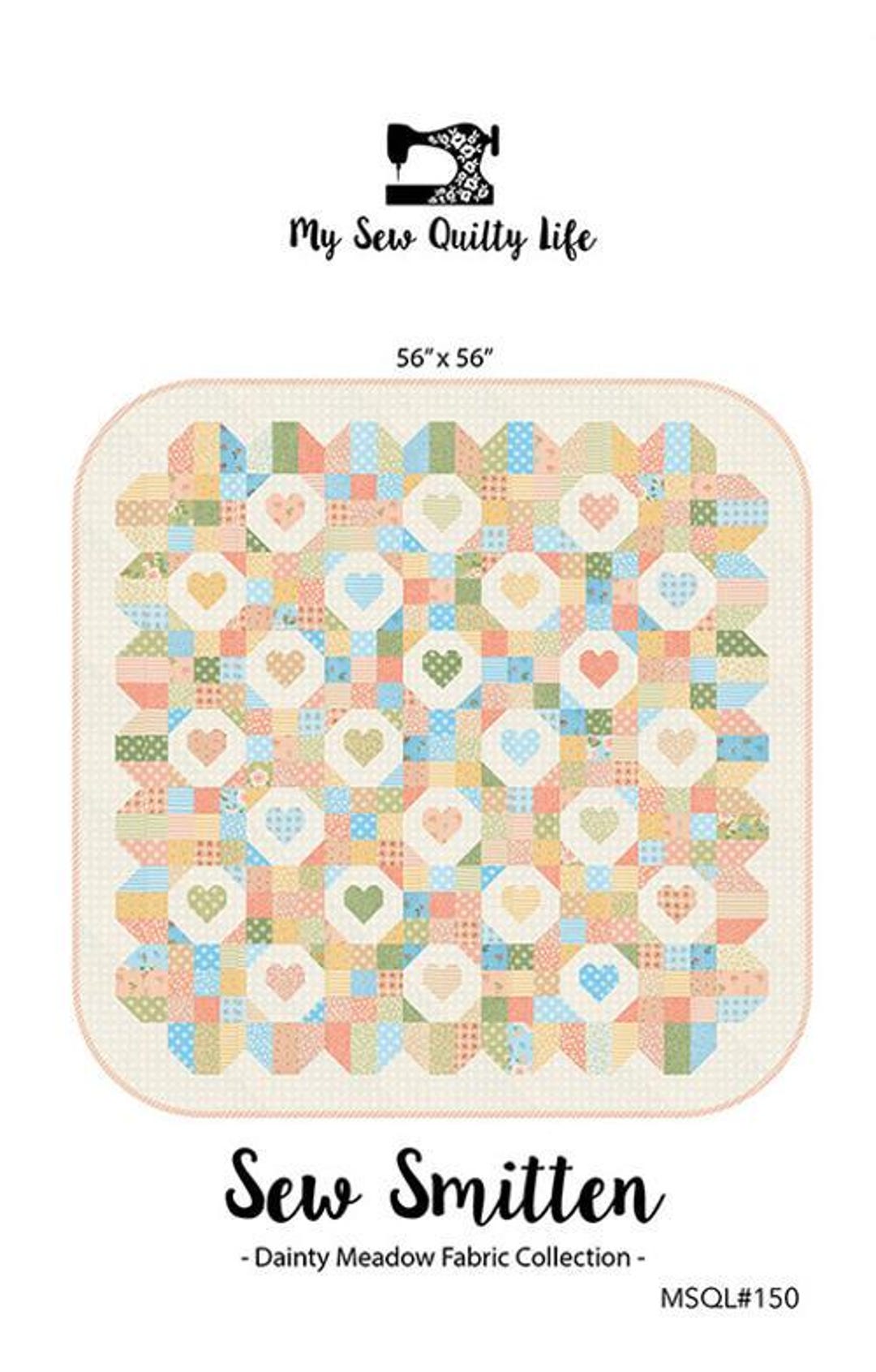 Sew Smitten Quilt Pattern by My Sew Quilty Life - Etsy