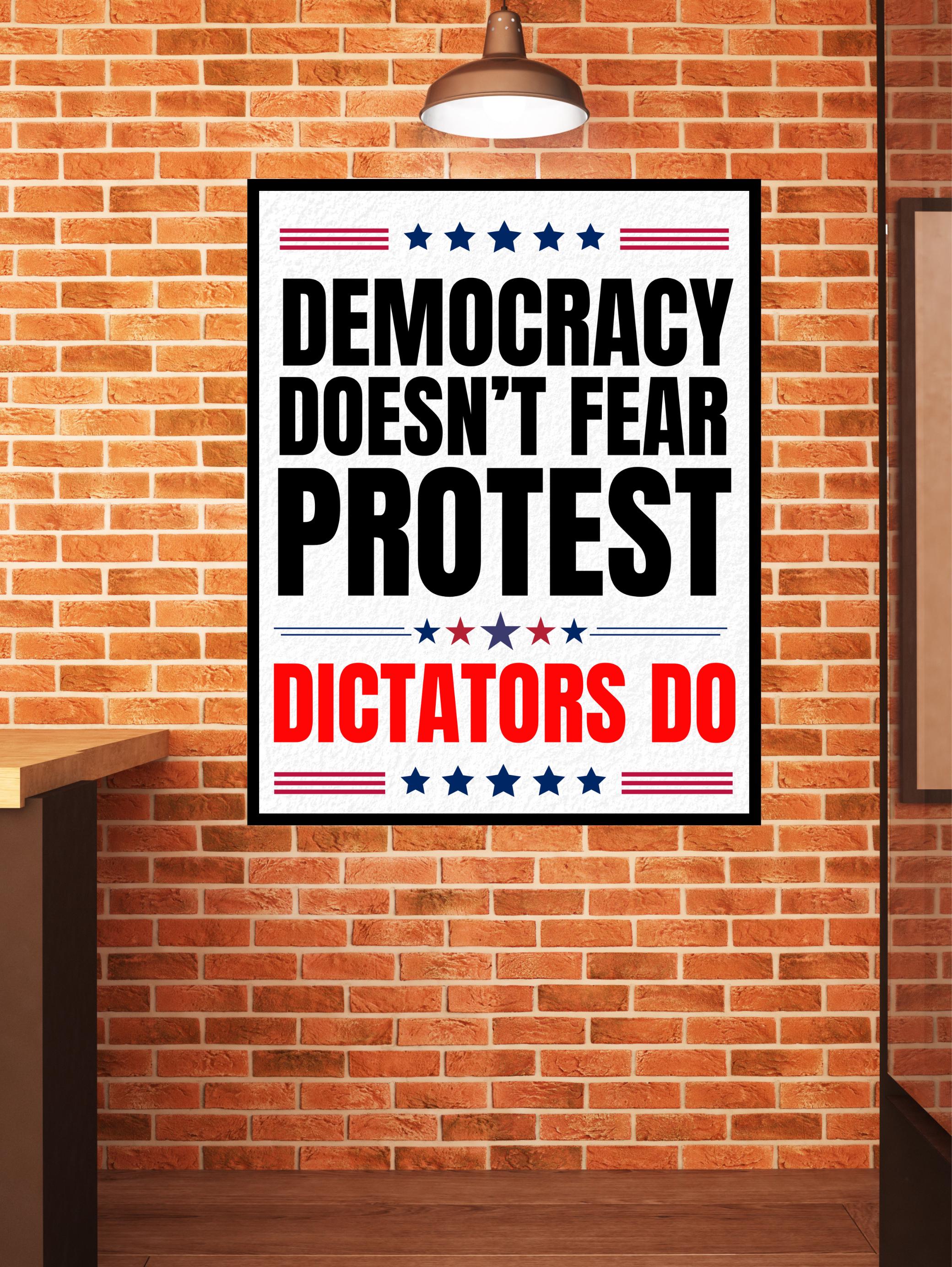 Democracy Doesn't Fear Protest Dictators Do Protest Sign SVG PNG Jpg ...