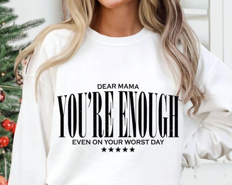 Dear Mama You're Enough Svg Png, Mom Life Svg Png, Tired Mom Svg Png ...
