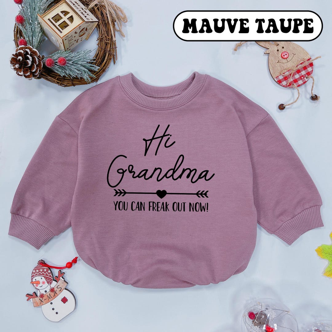 Hi Grandma You Can Feak Out Now Baby Romper, Grandma to Be Gift, Funny ...