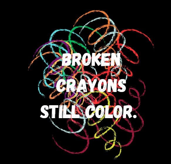 Broken Crayons Still Color Png File - Etsy