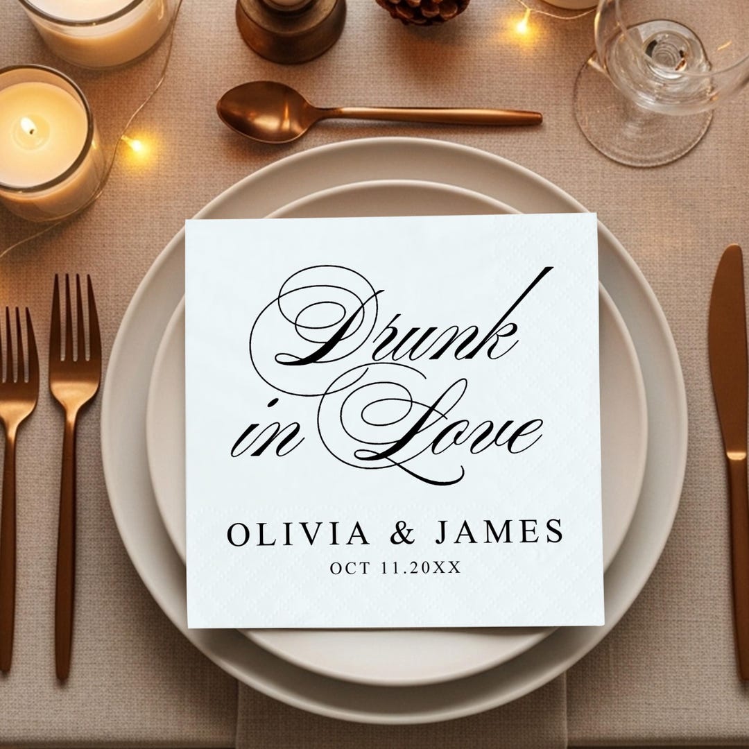 Personalized Drunk in Love Fancy Script Wedding Paper Napkin, Rehearsal ...