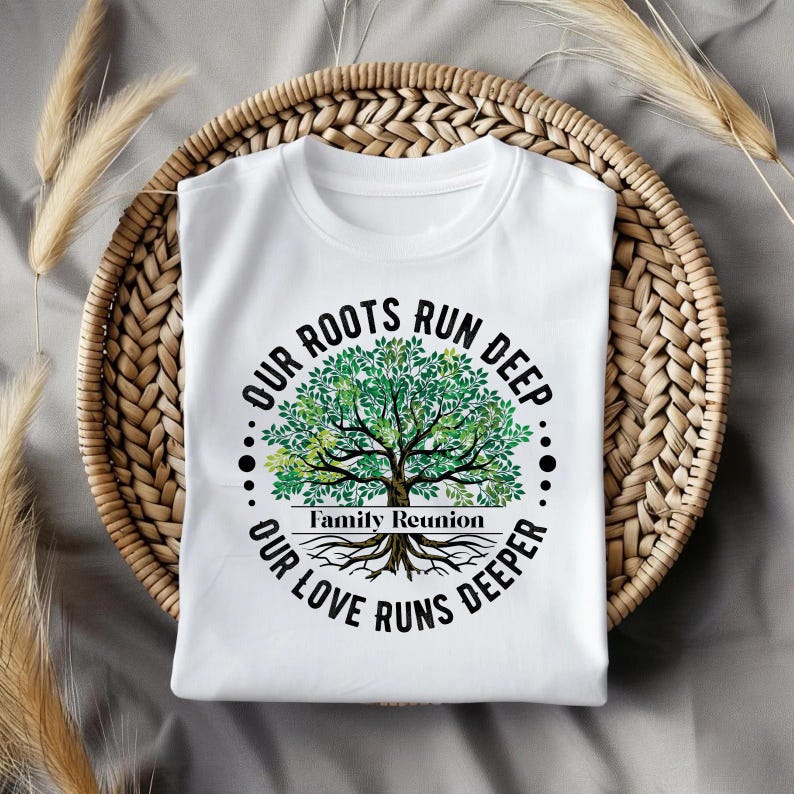 Family Reunion Svg, Roots Run Deep Svg, Our Love Runs Deeper Svg, Family Shirt, Reunion Svg ...