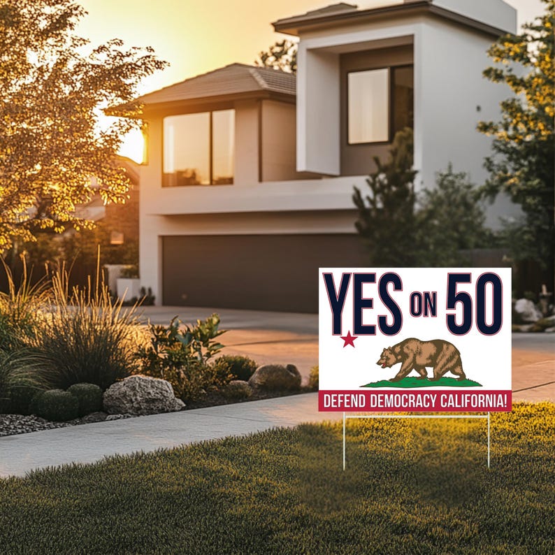 California Yes on 50 Yard Sign PNG FORMAT – Prop 50 Political Lawn Sign ...