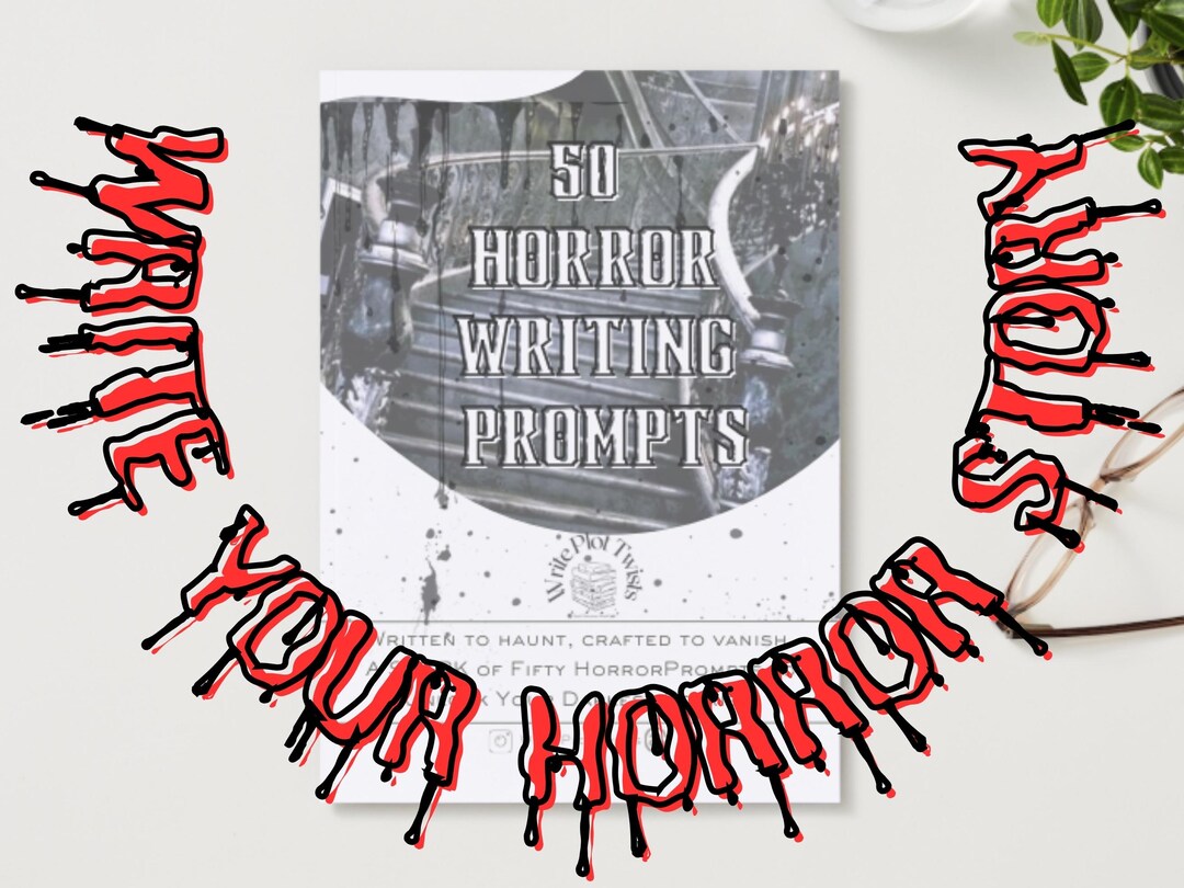 50 Horror Writing Prompts – Printable Story Idea Generator | Creative ...