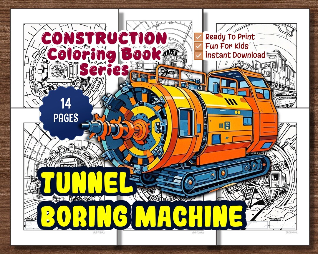 Tunnel Boring Machine Coloring Book for Kids – 14 Printable ...